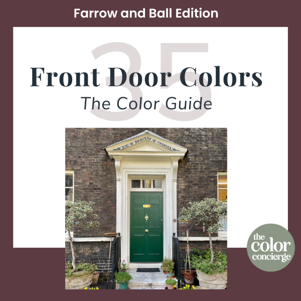 35 Farrow & Ball Front Door Colors - PDF Guide | Color Concierge – The ...